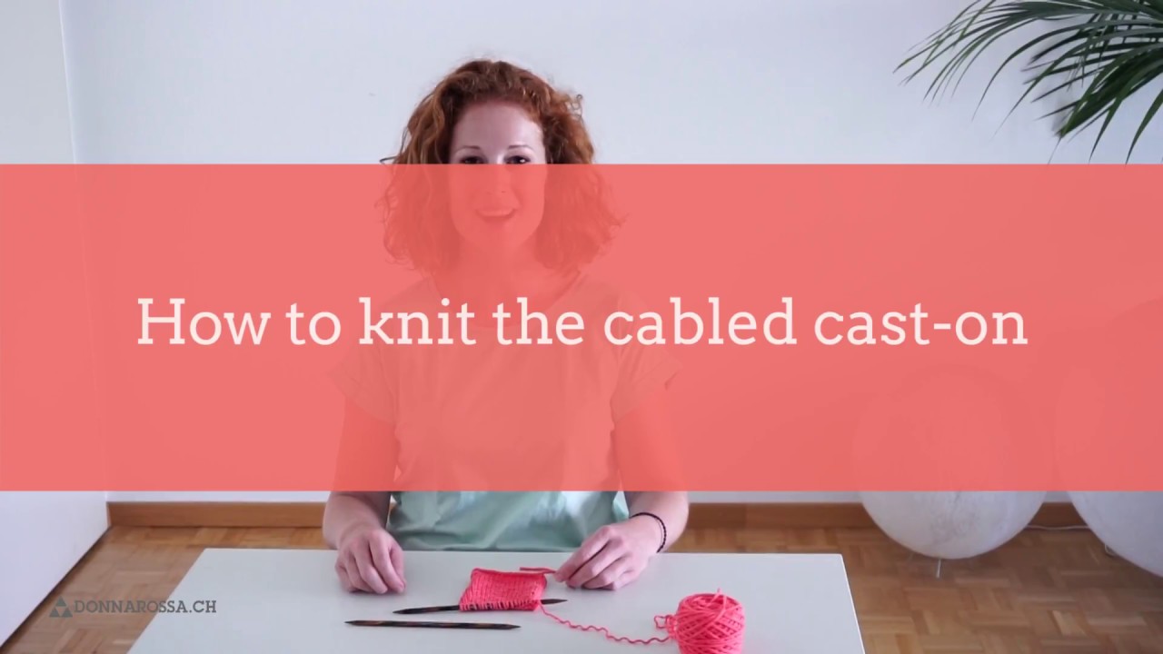 How to knit the cable cast-on - YouTube