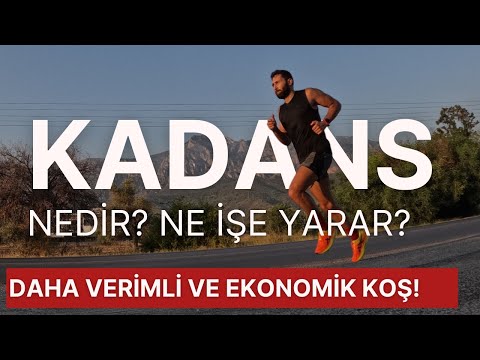 KADANS NEDİR? DAHA VERİMLİ VE DAHA EKONOMİK KOŞ!