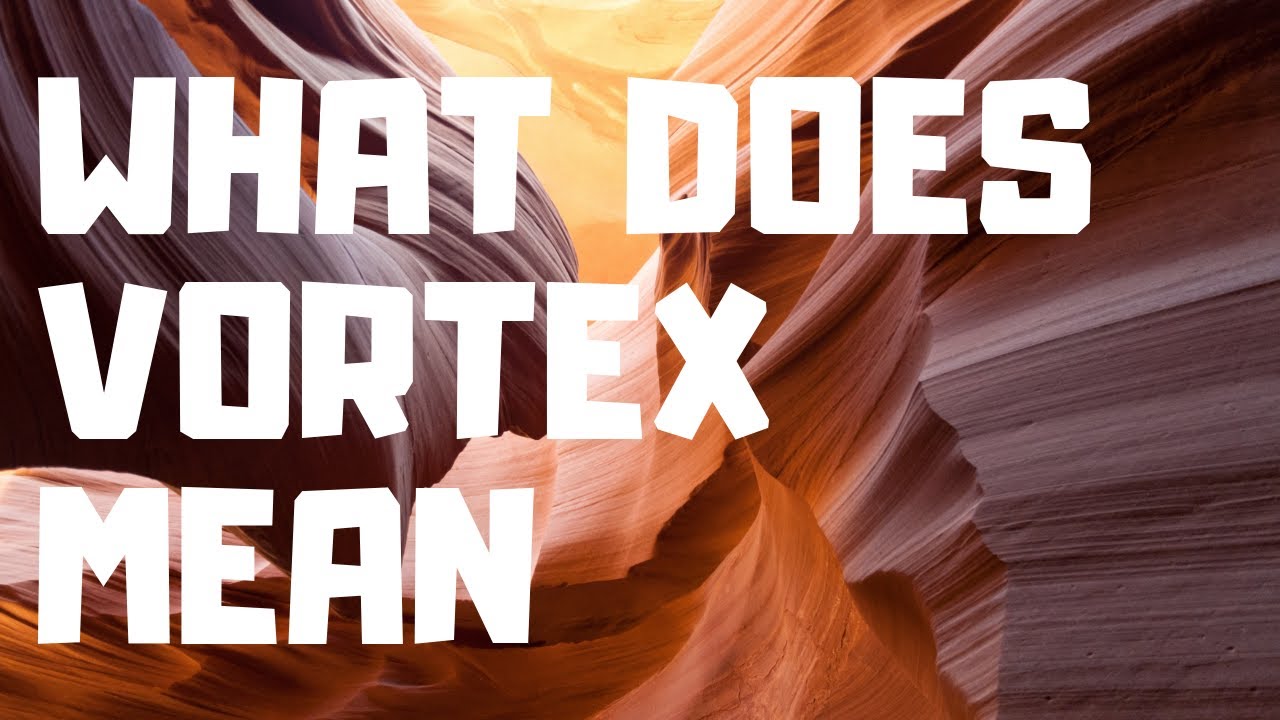 Abraham: What Does Vortex Mean? - YouTube