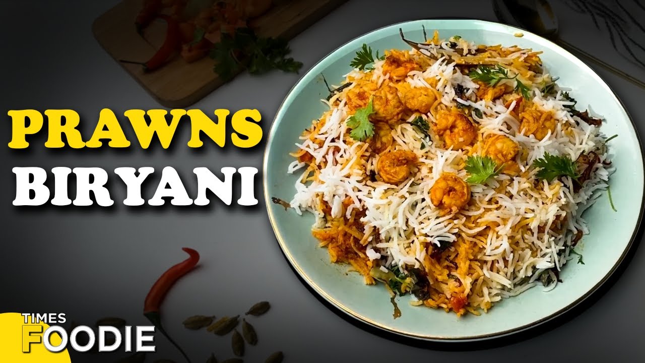 How to make Prawns Biryani at home | Easy Jhinga Biryani recipe - YouTube