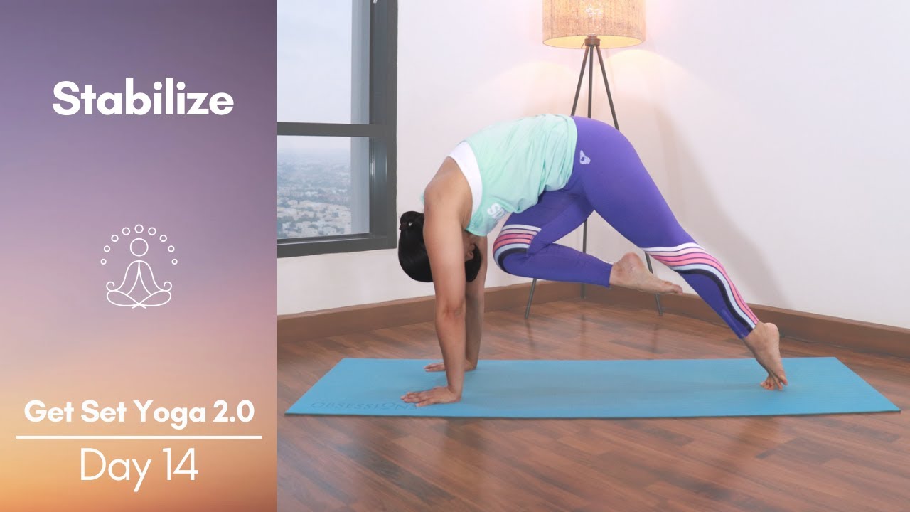 Stabilize | Day 14 - Yoga for Core Strength and Stability | Get Set ...