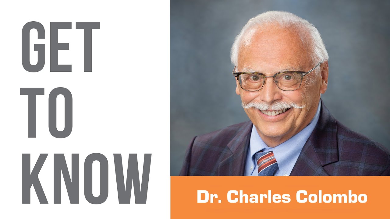 Get to Know - Dr. Charles Colombo - YouTube