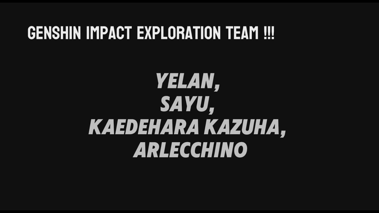 Brand New Genshin Impact Exploration Team！！！ - YouTube