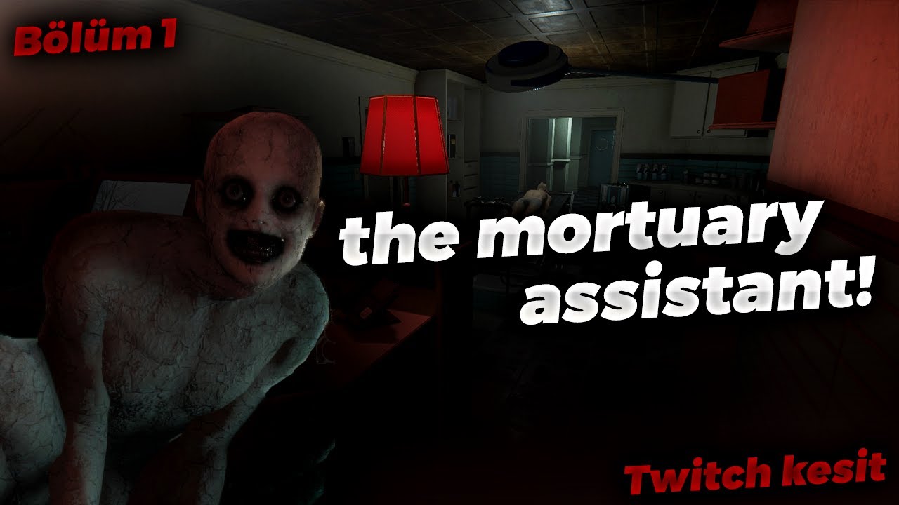Kadavra gecesi! The Mortuary Assistant #1 - YouTube