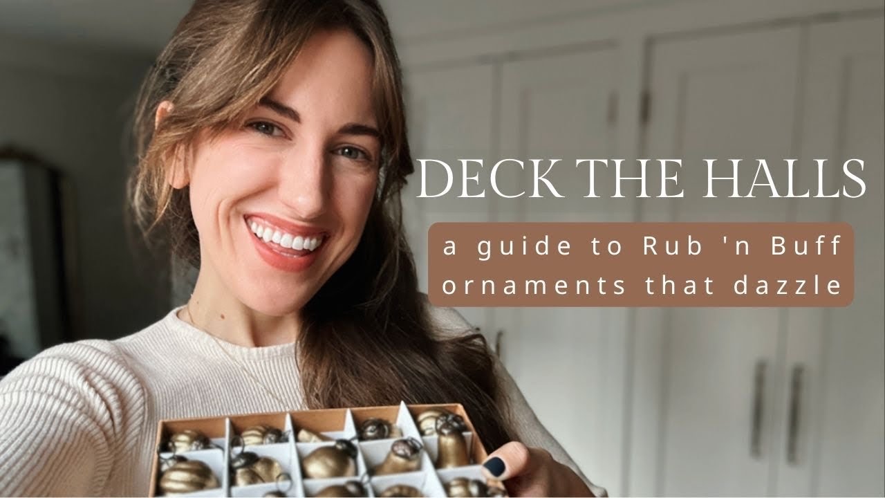 GLOW UP YOUR ORNAMENTS | Step-by-Step Rub 'n Buff Tutorial for a Merry ...