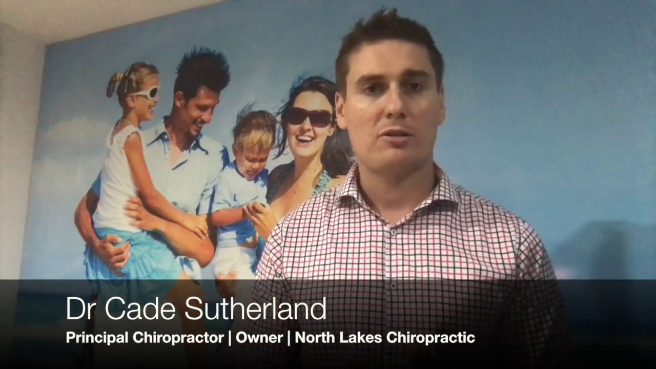 Chiropractor North Lakes | Dr Cade Sutherland | North Lakes ...