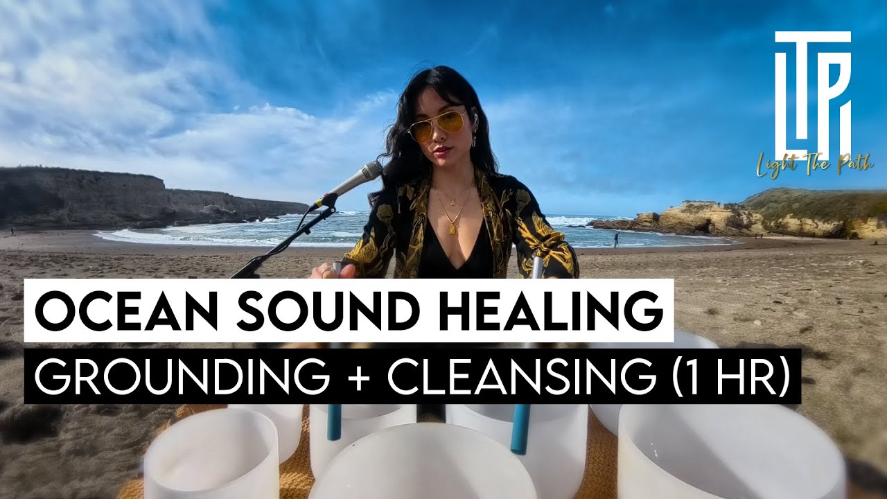Ocean Sound Healing | Grounding + Cleansing 432hz Sound Bath Meditation (1hr) - YouTube