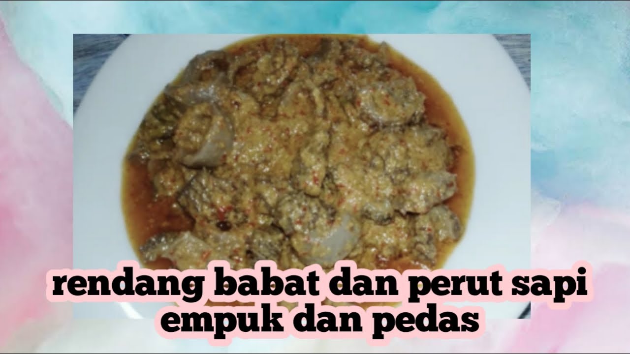 Rendang babat dan perut sapi empuk dan pedas (ala Riana haqqi) - YouTube