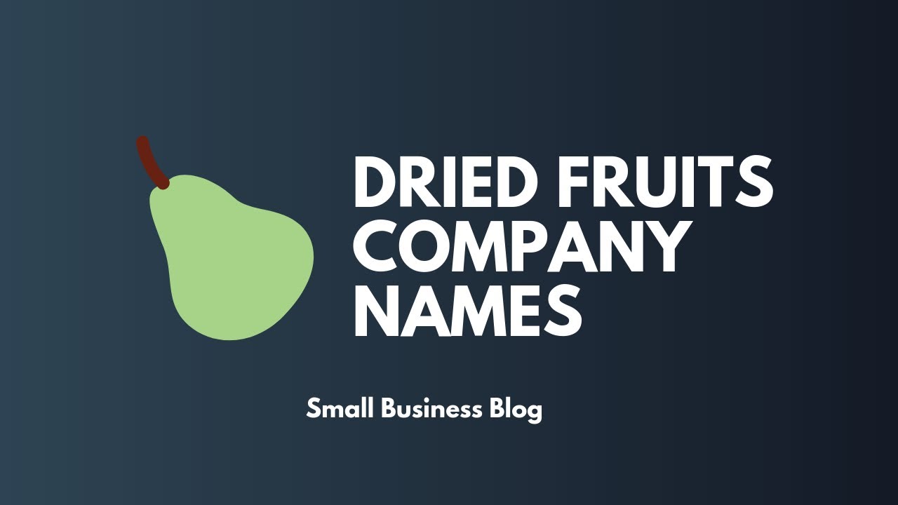 Best Dried Fruits Company Names YouTube best-dried-fruits-company-names-youtube