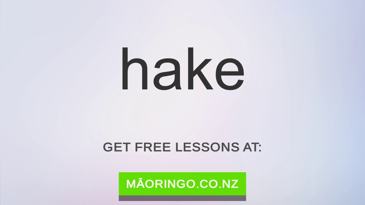 How to say " hake " in te reo Māori (proper pronunciation) - YouTube