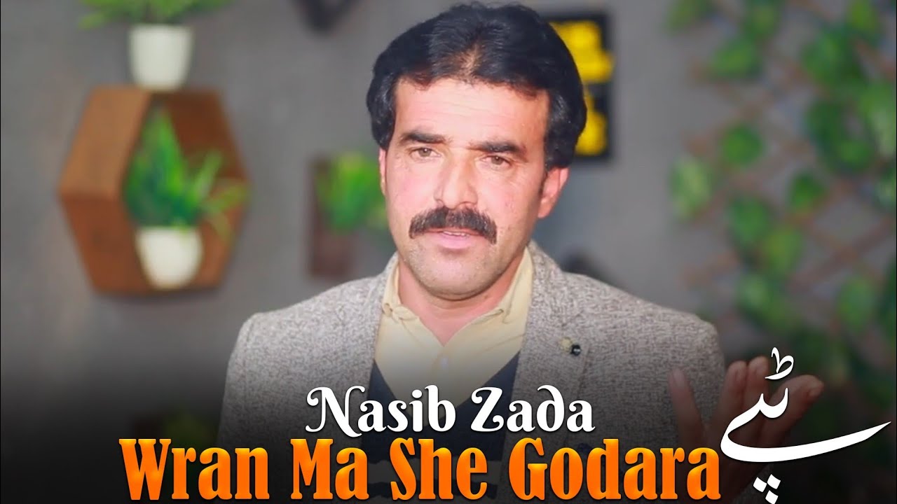 Pashto New Songs 2025 Wran Ma She Godara | Nasib Zada | Pashto Tappay - Tapaezy|Official Music ...