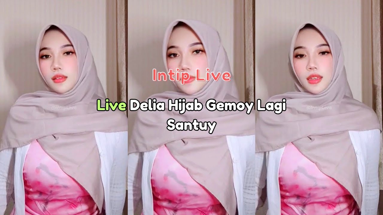 Live Delia Hijab Gemoy Lagi Santuy - YouTube