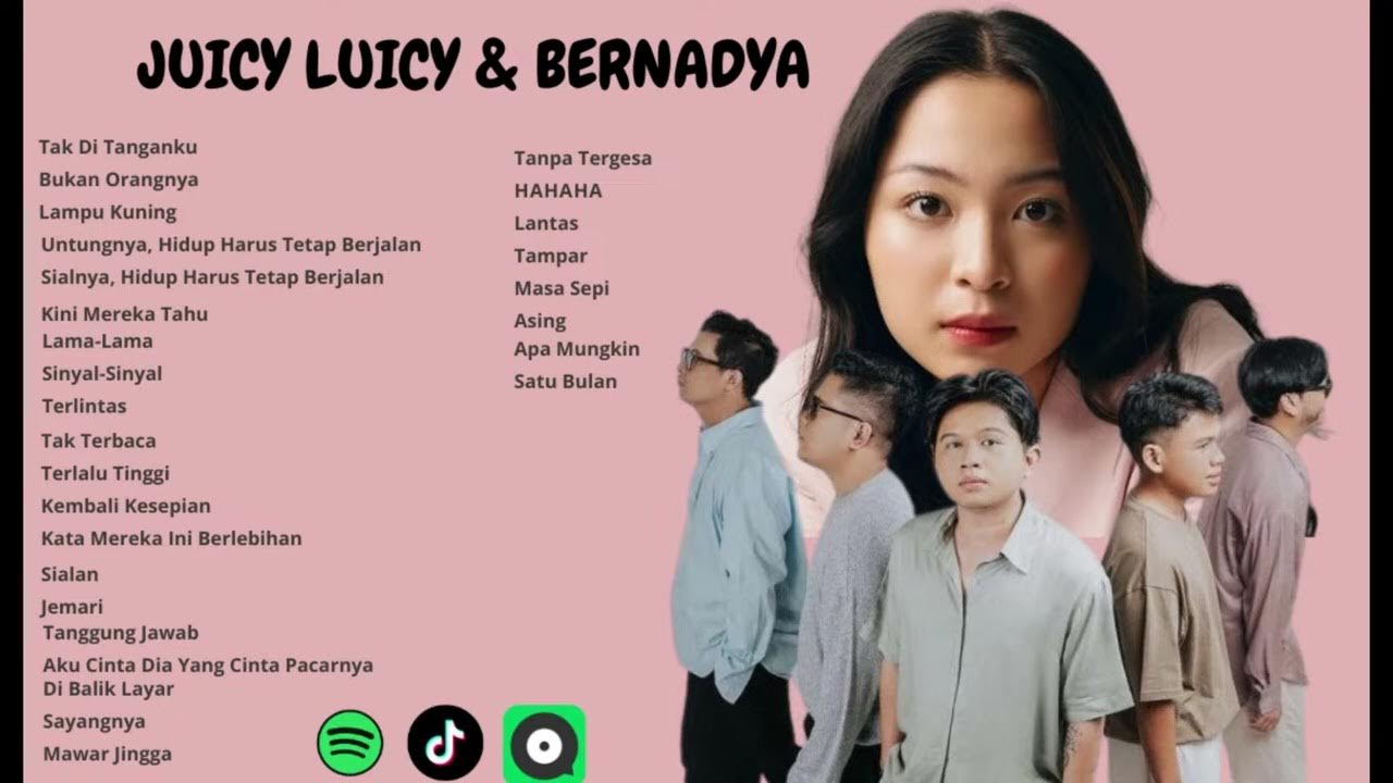 JUICY LUICY & BERNADYA FULL ALBUM VIRAL TIKTOK, SPOTIFY, JOOX - YouTube