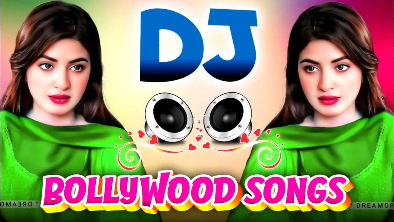 New Hindi Dj Songs Best Hindi Old Dj Remix Bollywood Nonstop Dj