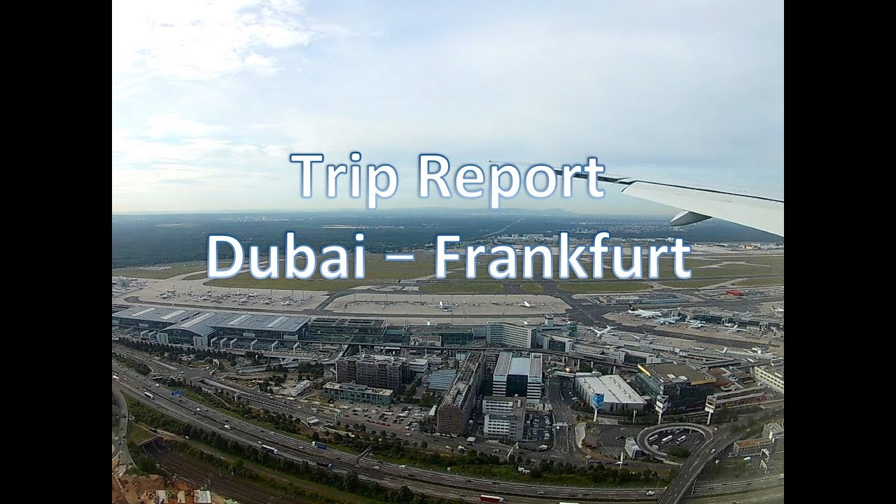 Trip Report Dubai (DXB) to Frankfurt (FRA) on Board Emirates - YouTube