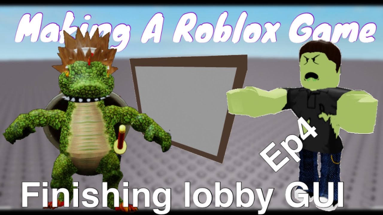 Roblox Ep4 Finishing lobby gui - YouTube