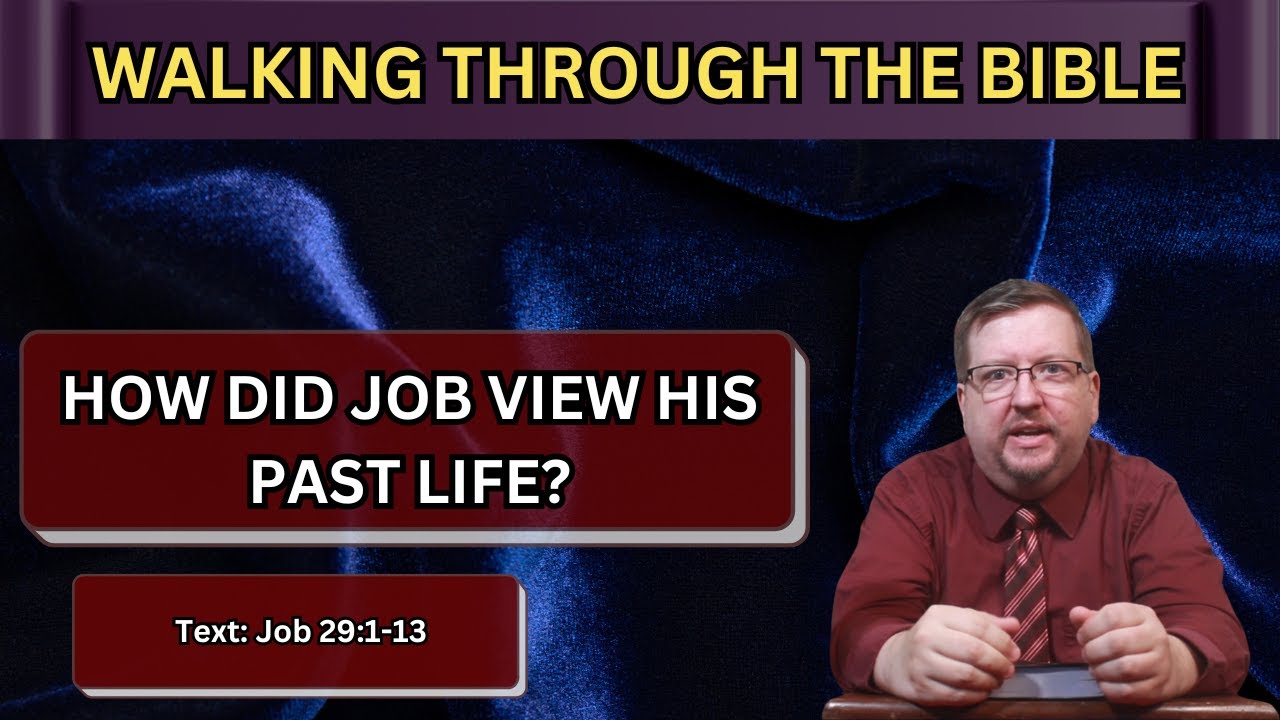 How Did Job View His Life Before Suffering? | Job 29:1-13 | #biblestudy ...