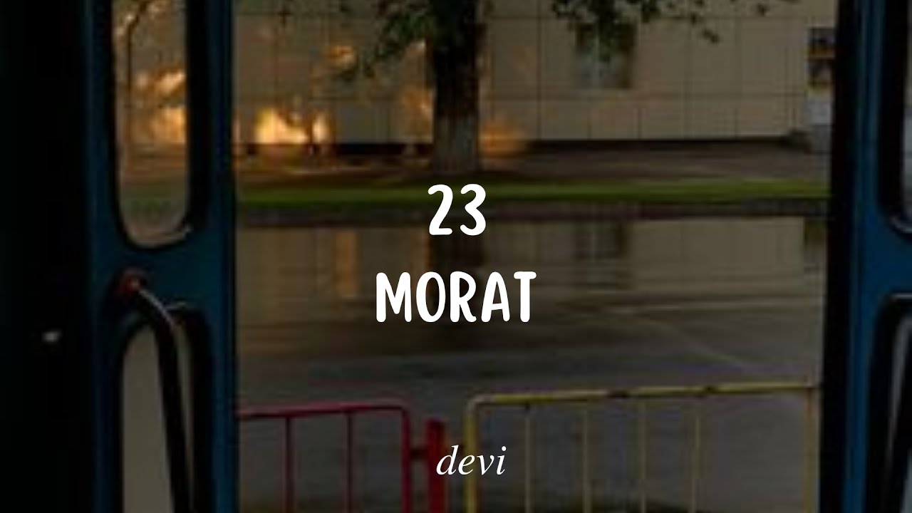 Morat x Mahou - 23 (Letra) - YouTube