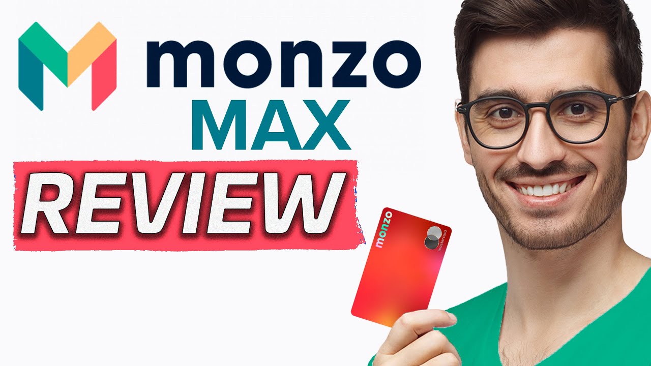 Monzo Max Review | Is It Worth It? (2024) - YouTube