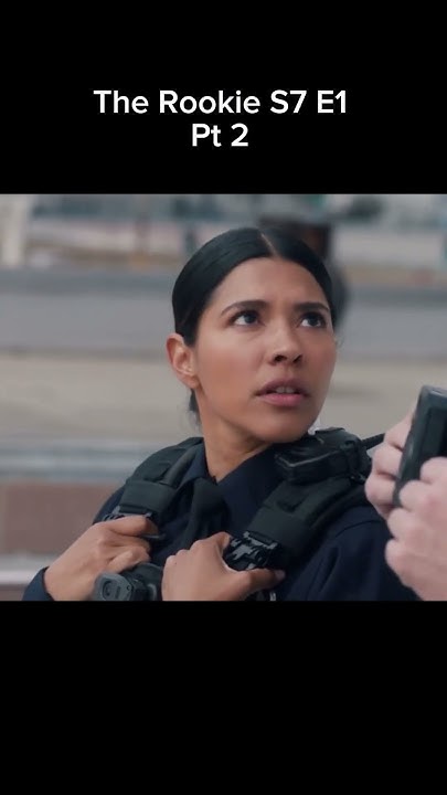 The Rookie - S7 E1 (1) - YouTube