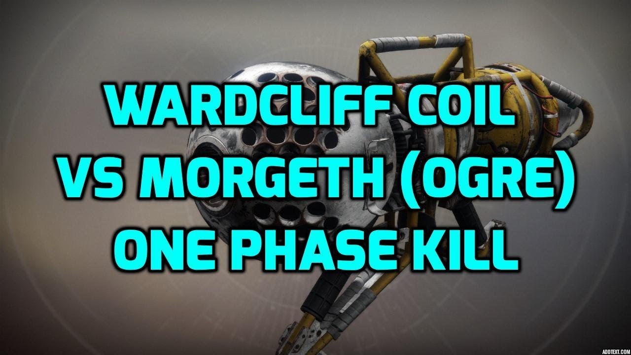 Destiny 2 - Post Patch: Wardcliff Coil vs Morgeth (One Phase Kill) Last ...