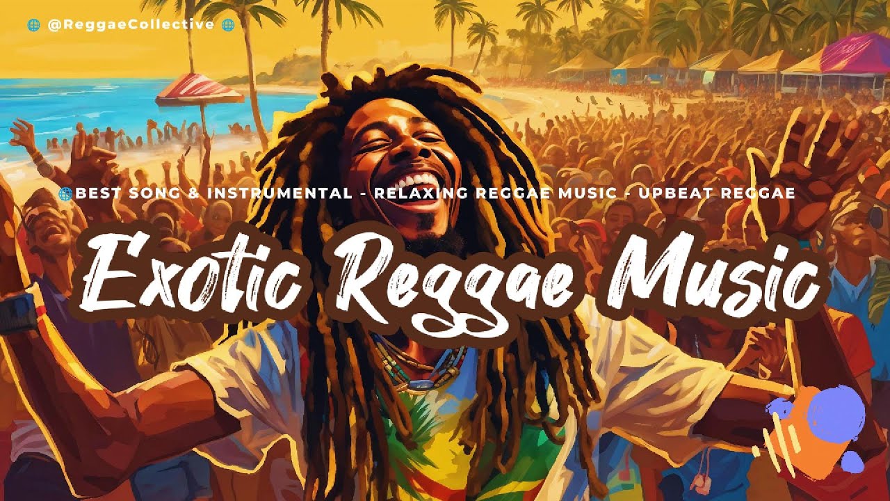 BEST EXOTIC REGGAE 🌴🎸| Discover the magical blend of exotic instruments ...