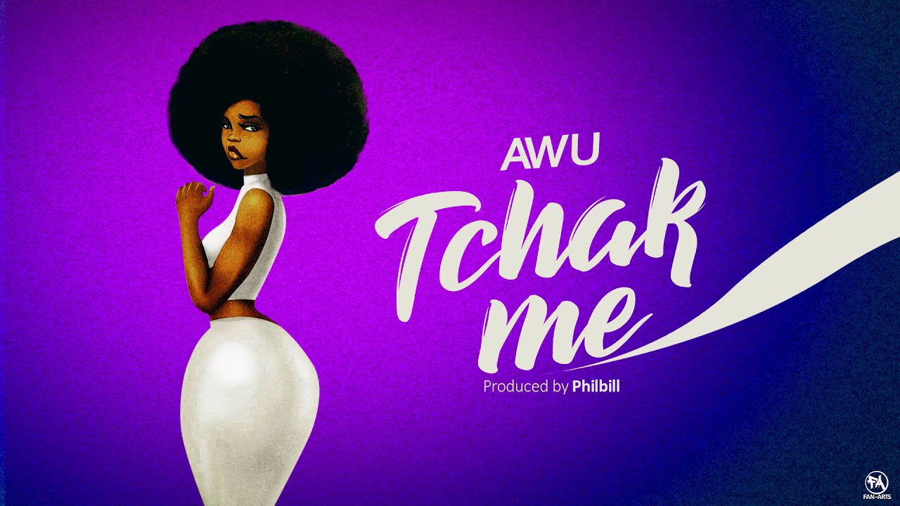 AWU-Tchak Me (official audio) prod. Philbill - YouTube