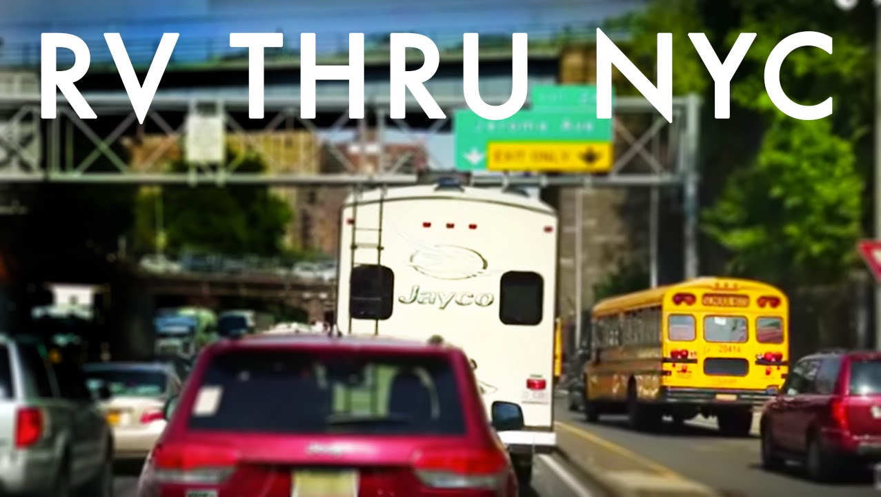 Driving a RV thru NYC : RV Fulltime w/9 kids - YouTube
