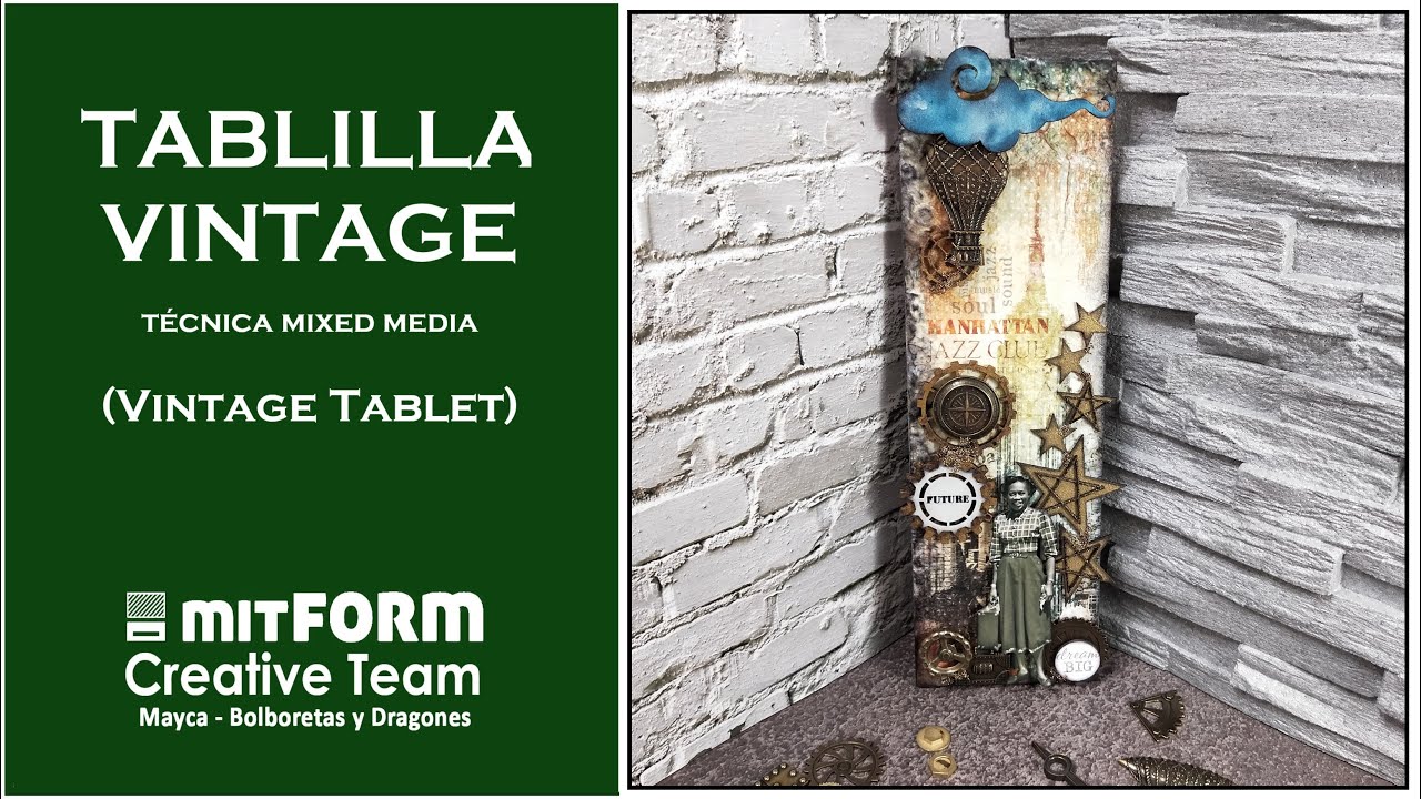 Tutorial Mixed Media - TABLILLA VINTAGE (Vintage Tablet) - YouTube