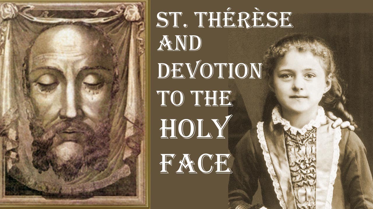 St Therese of Lisieux and Devotion to the Holy Face - YouTube