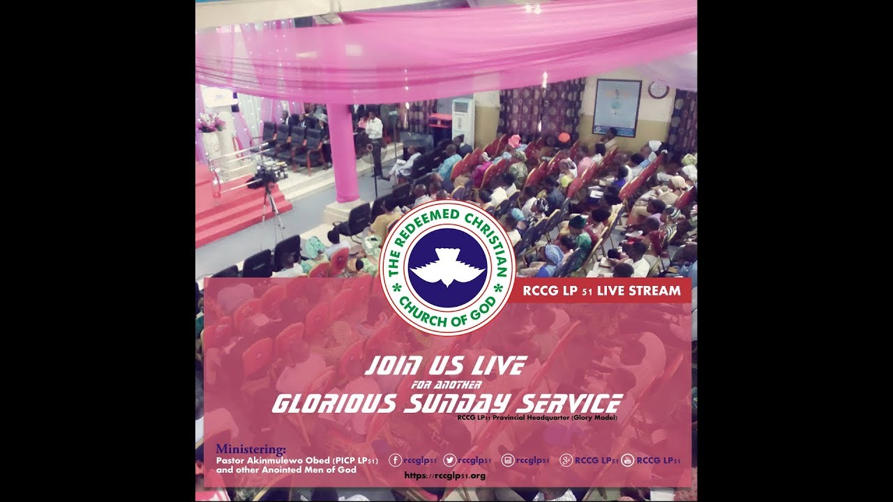 RCCG LP51 Glorious Sunday Service Live Stream - YouTube