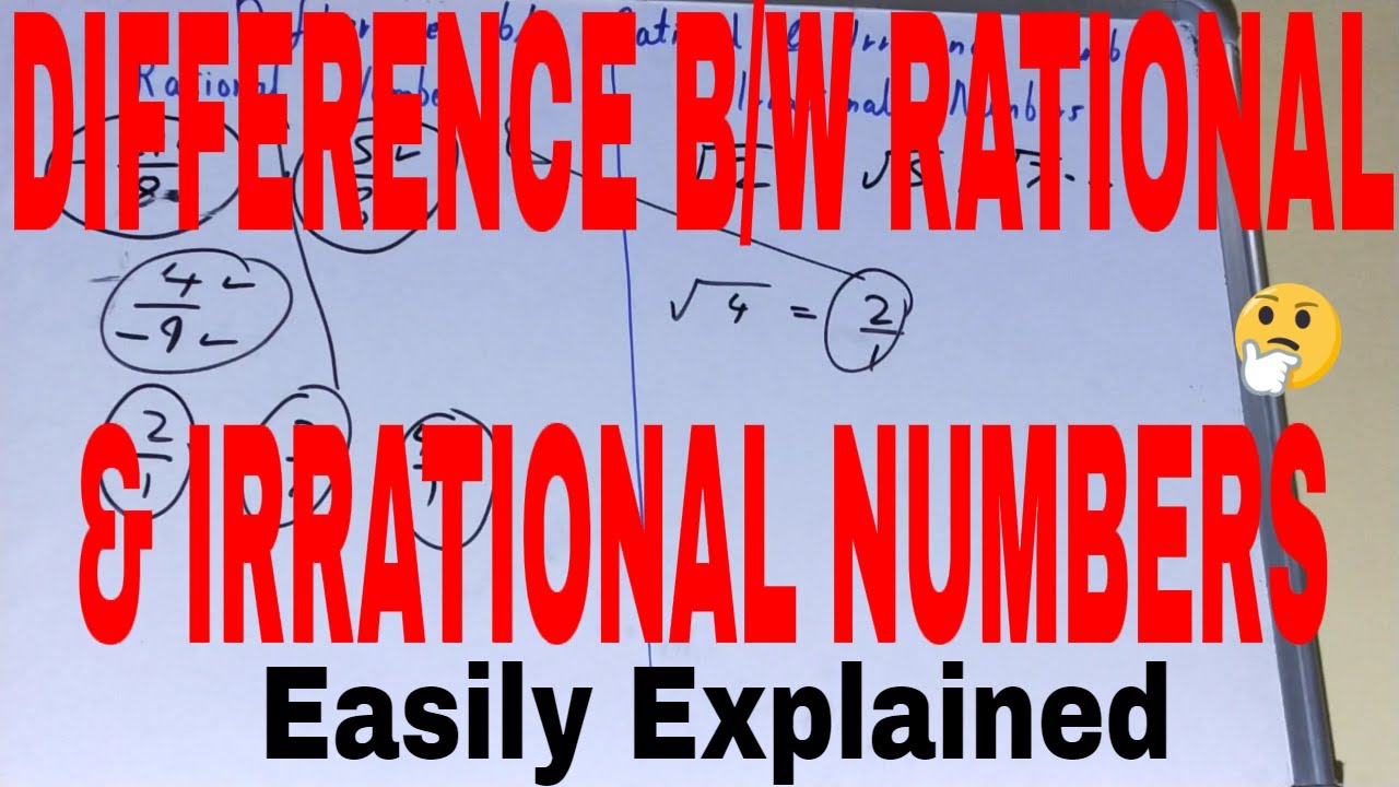 Difference between rational and irrational numbers|Rational and ...