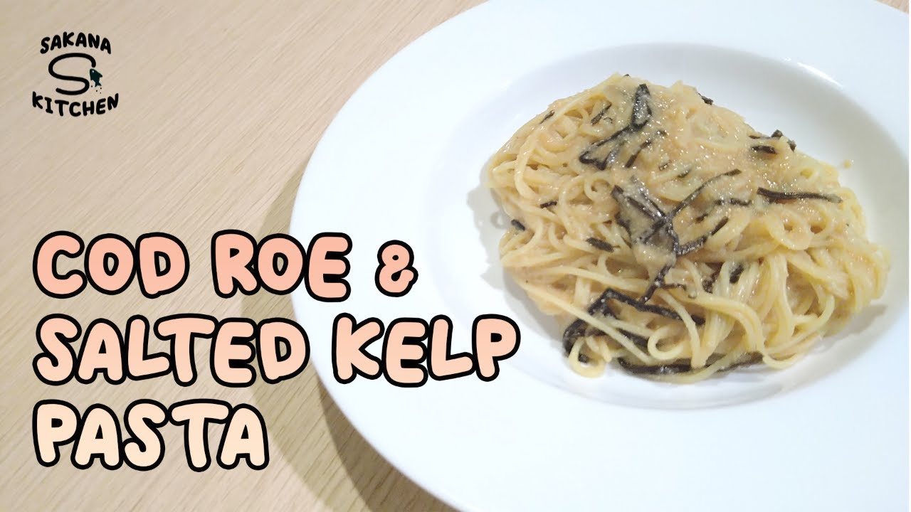 Cod Roe & Salted Kelp Pasta🍝 - YouTube