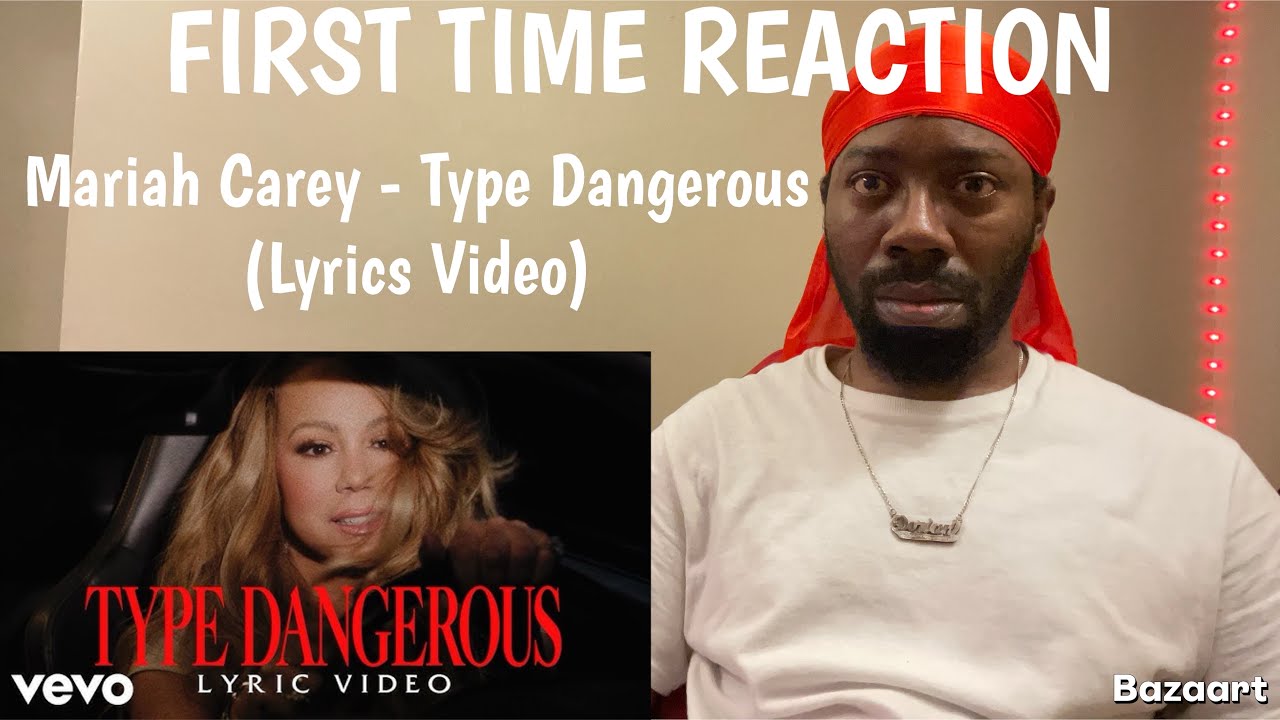 REACTION | Mariah Carey - Type Dangerous (Lyrics Video) - YouTube