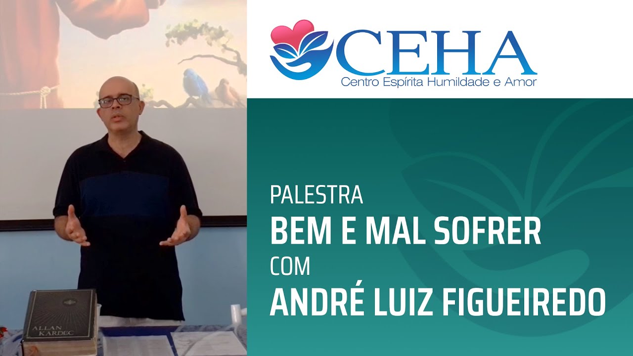 Palestra: Bem e Mal Sofrer, com André Luiz Figueiredo - YouTube