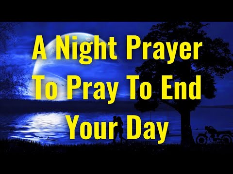 Father, Protect me & my loved ones through the night, envelop us in ...