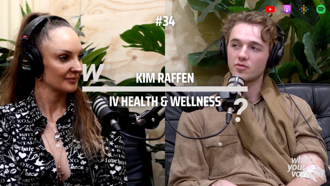 #34 Kim Raffen - Drip Club, Health & Wellness - YouTube