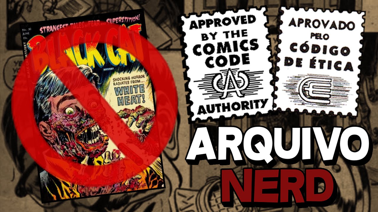 Censura nos Quadrinhos (A História do Comics Code Authority) - YouTube