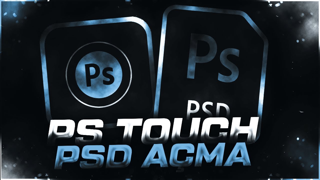 Ps Touch Psd Açma ! (+PSD) - YouTube