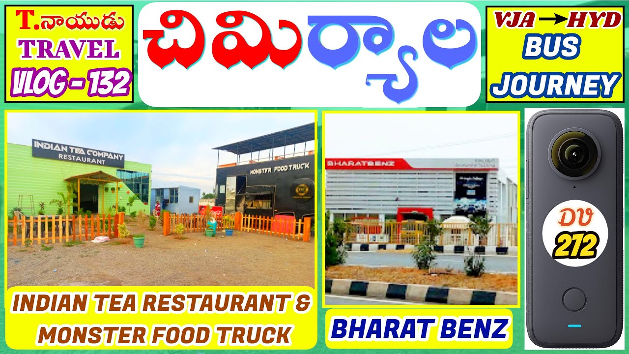 CHIMIRYALA - VJA TO HYD BUS JOURNEY - RESTAURANT - BHARAT BENZ - T ...