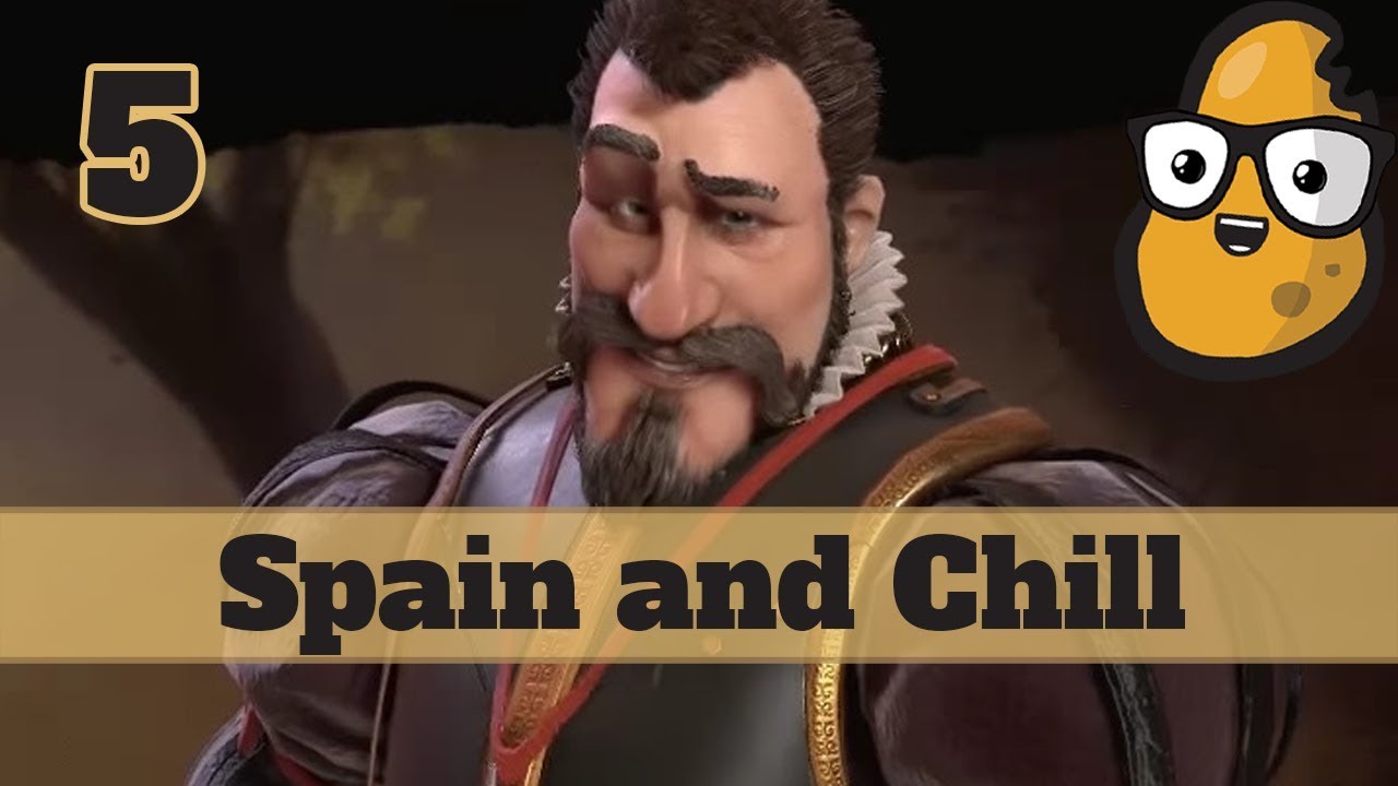 Civ 6 Spain Ep. 5 Let's Play - Emperor and Chill - YouTube