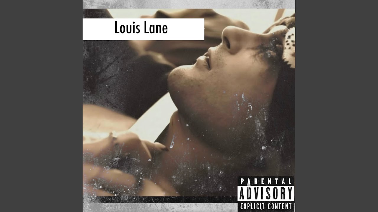 Louis Lane - YouTube