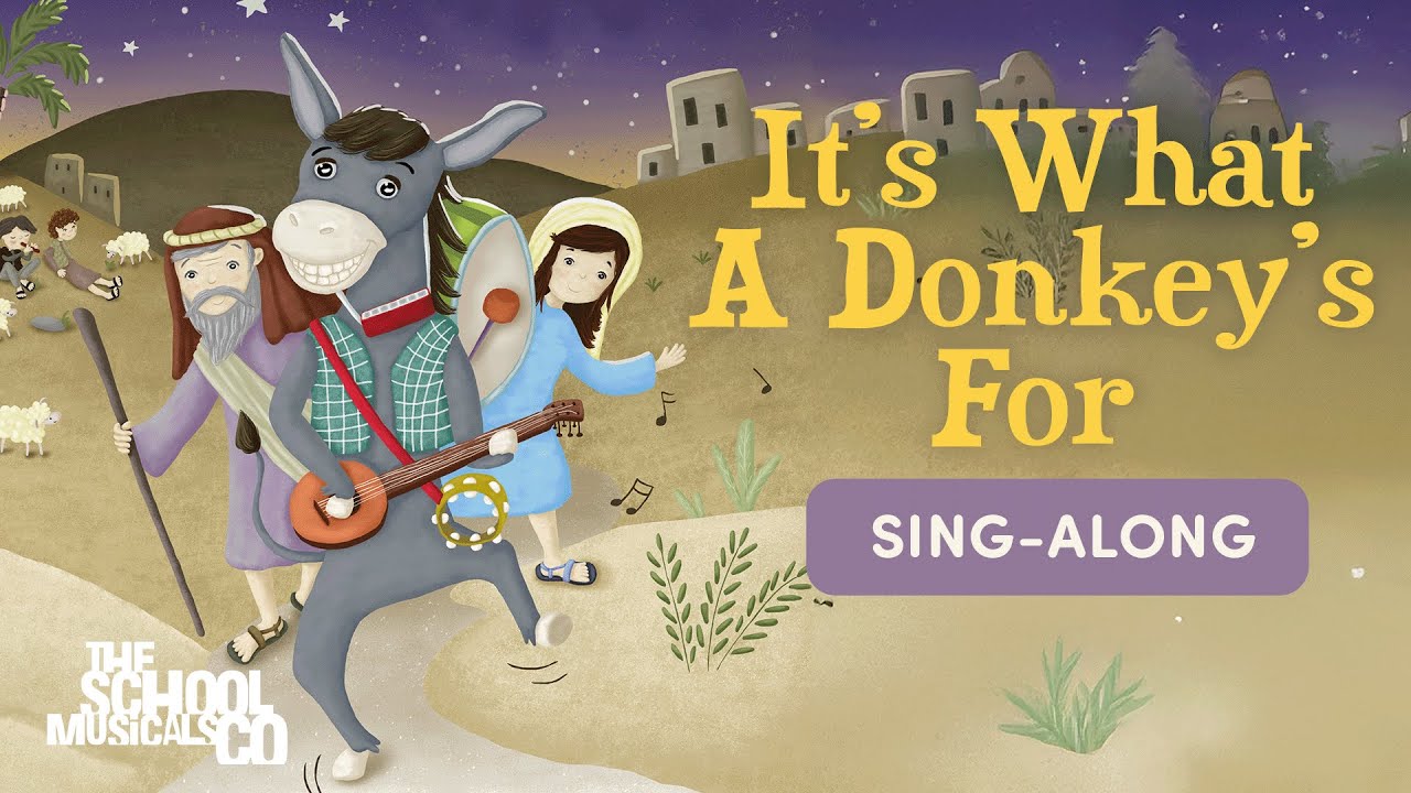 It’s What A Donkey’s For - Honky Tonky Donkey Nativity - Sing Along ...