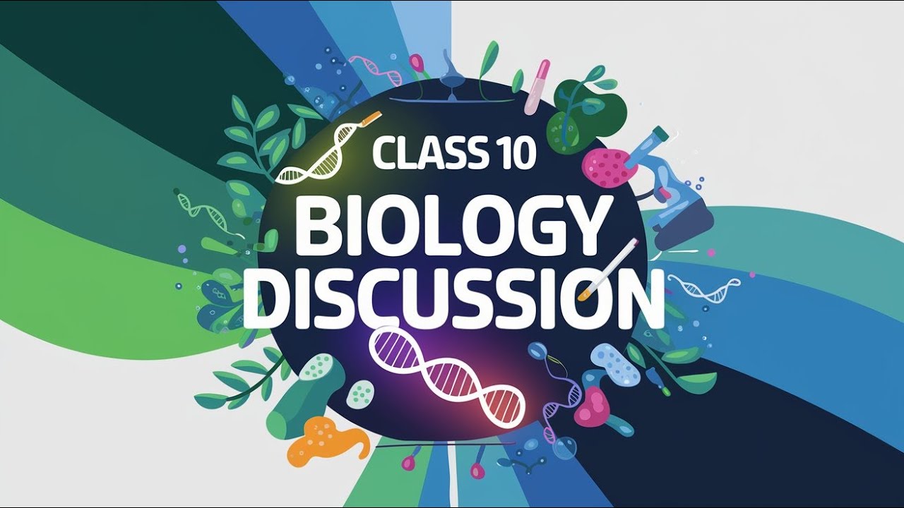 📢 Class 10 Biology Live Discussion | Master All Important Concepts! 🌱🔬 ...