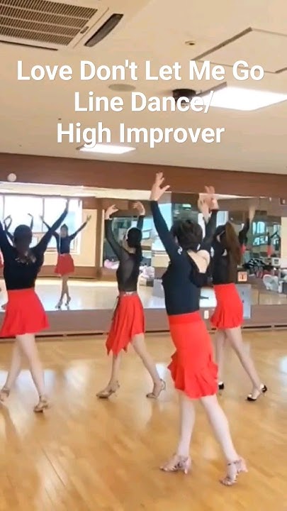 Love Don't Let Me Go Line Dance/High Improver/ #광양라인댄스 #순천라인댄스 - YouTube