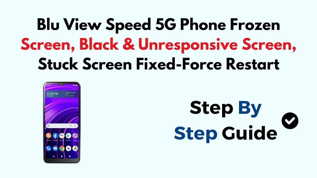 Blu View Speed 5G Phone Frozen Screen, Black & Unresponsive Screen ...
