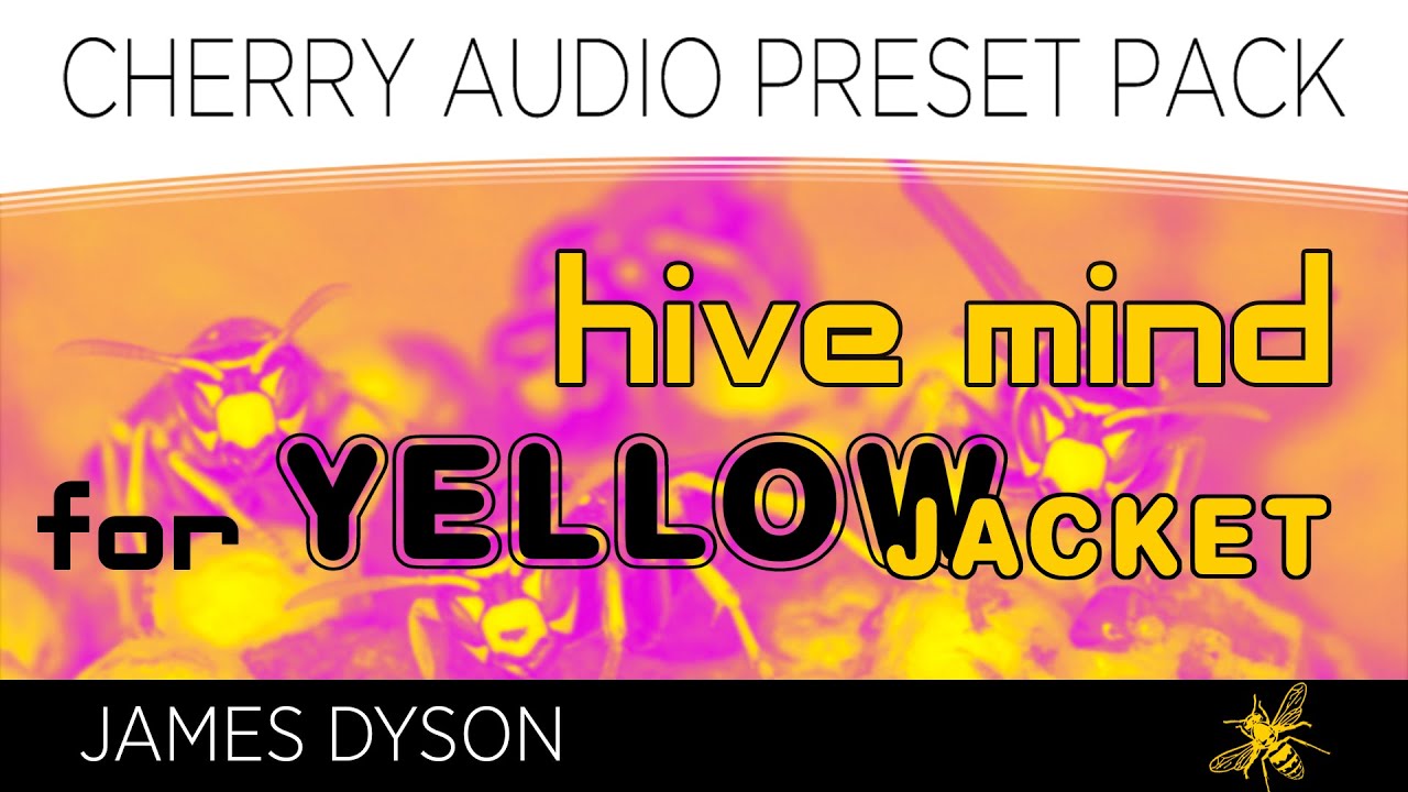 Cherry Audio | Hive Mind for Yellowjacket Preset Pack - YouTube