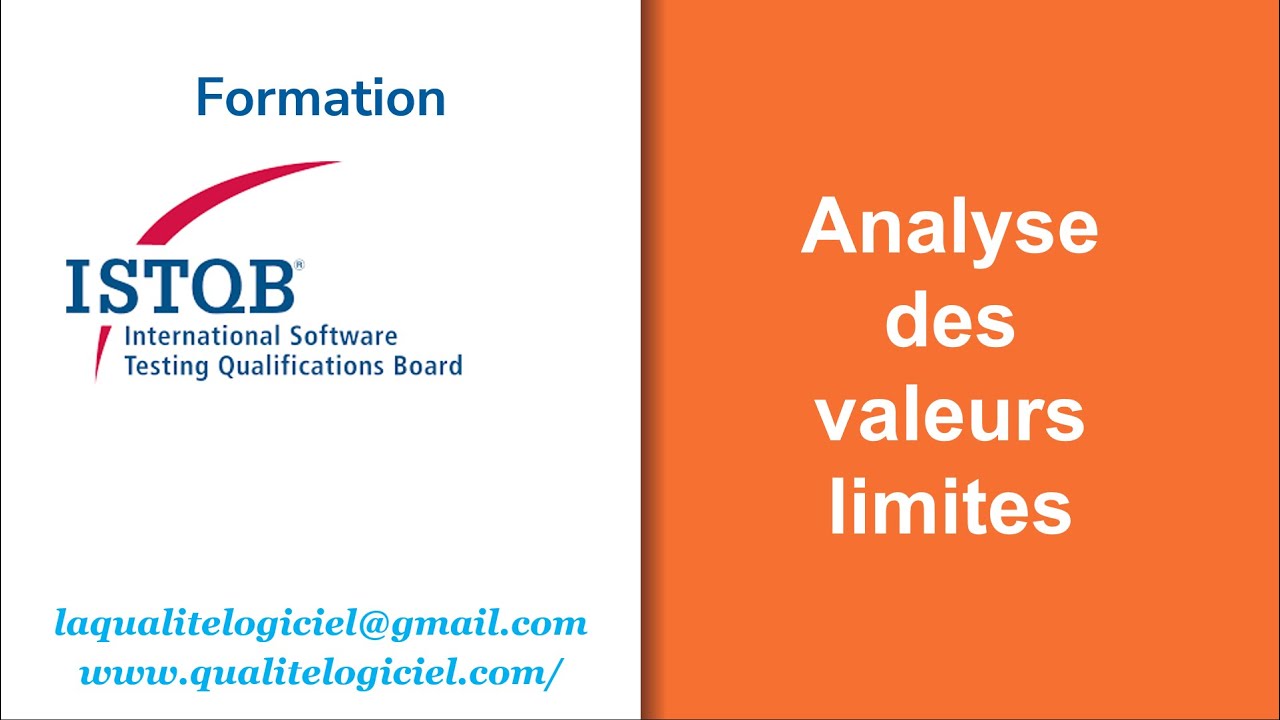 TEST LOGICIEL -ISTQB Analyse des valeurs limites - YouTube