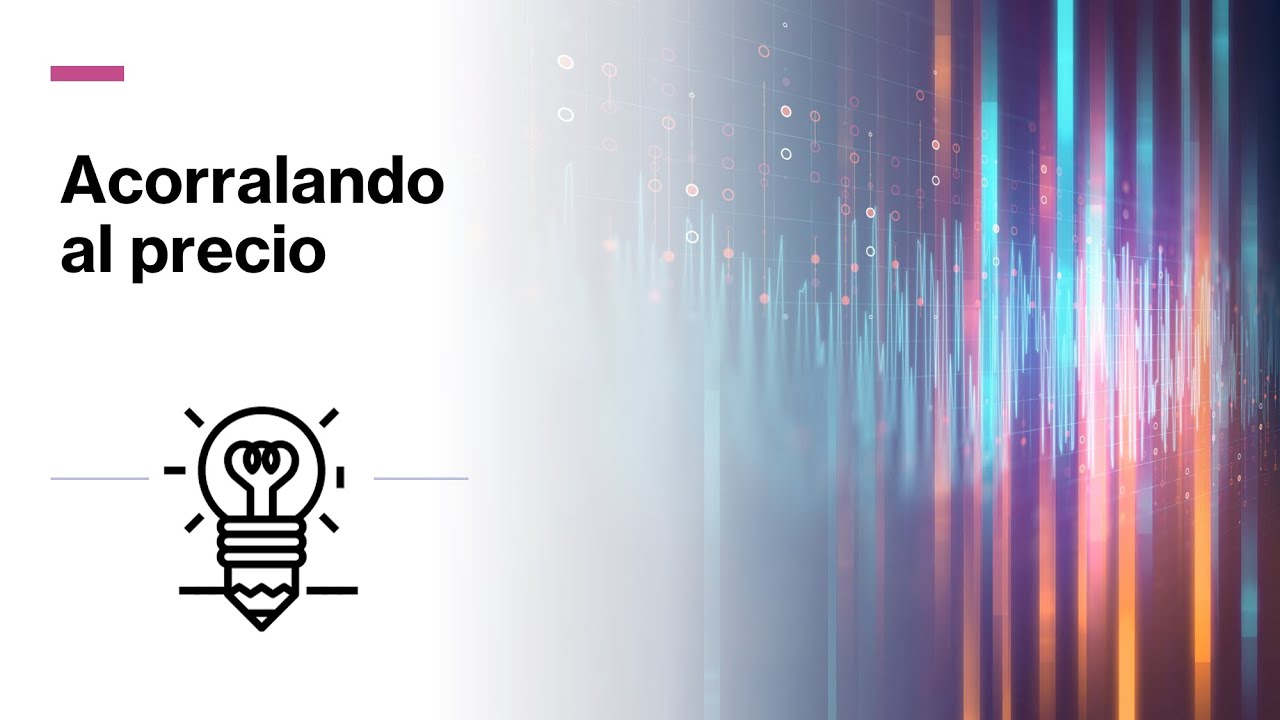Un explicación sencilla de cómo Acorralar al Precio. - YouTube