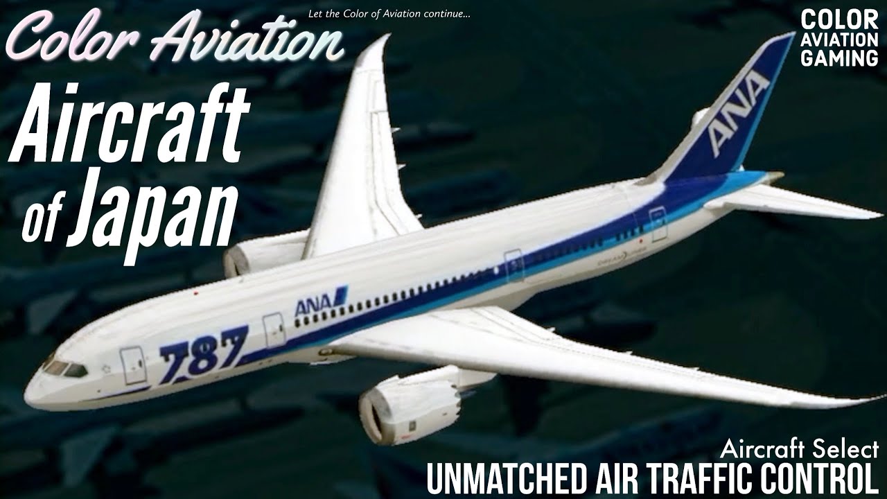 Unmatched Air Traffic Control UATC Gameplay Aircraft of Japan Overview ...